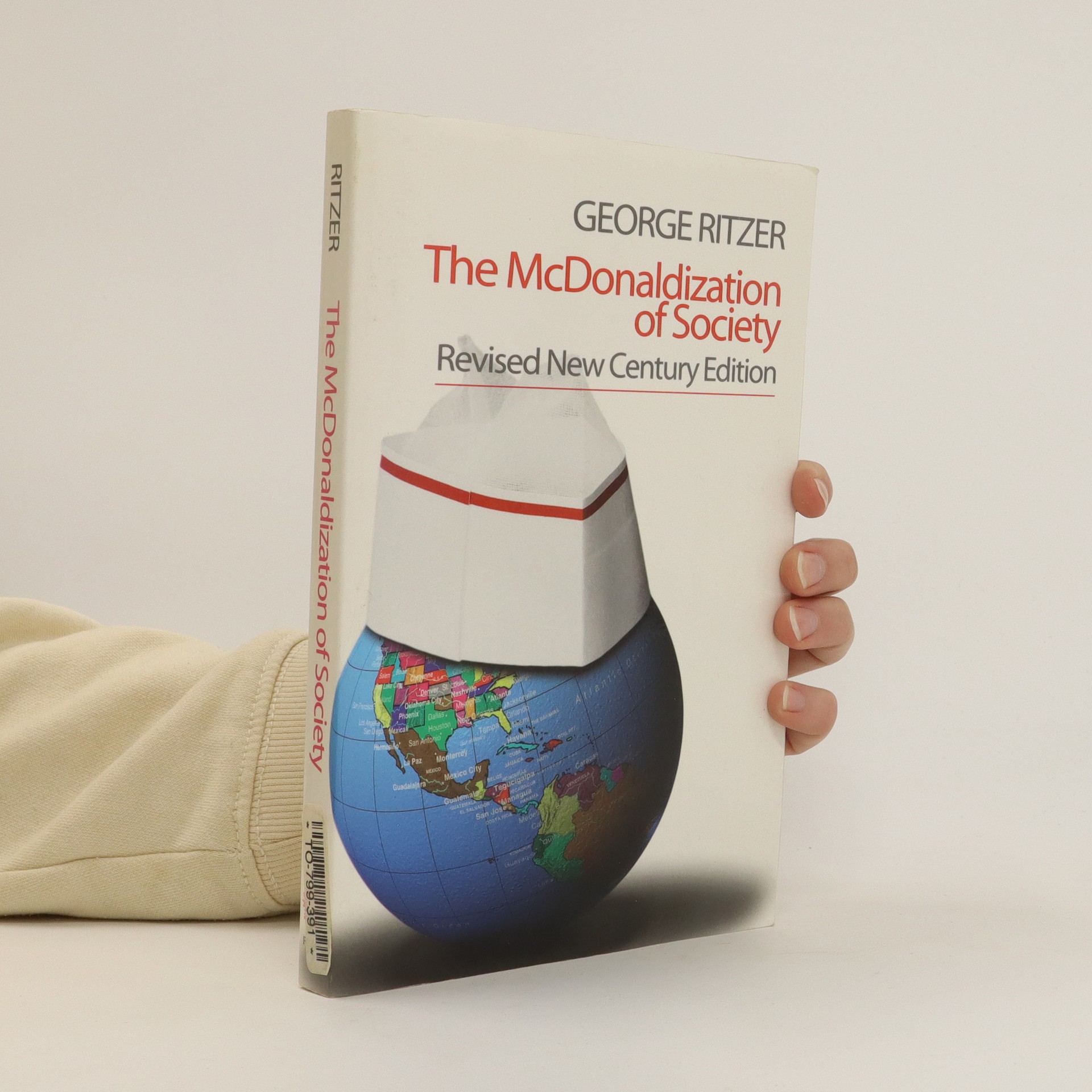 The McDonaldization of society - Ritzer, George - knihobot.cz