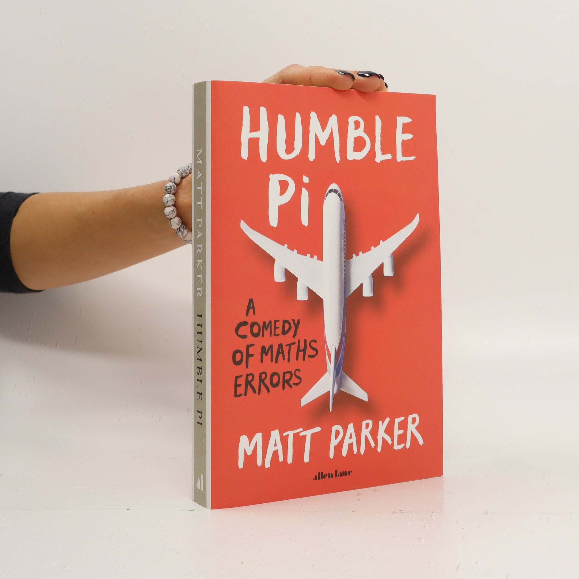Humble Pi : a comedy of maths errors - Parker, Matt - knihobot.cz