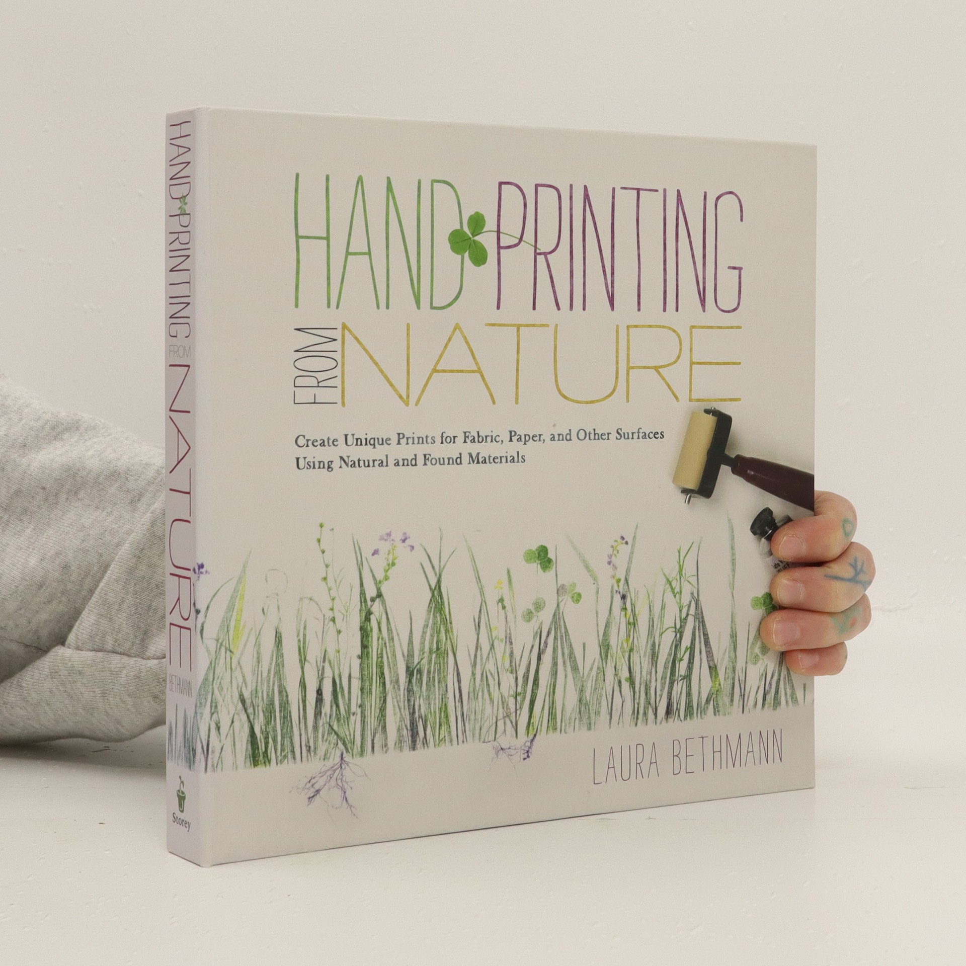 Hand printing from nature : create unique prints for fabric, paper, and ...