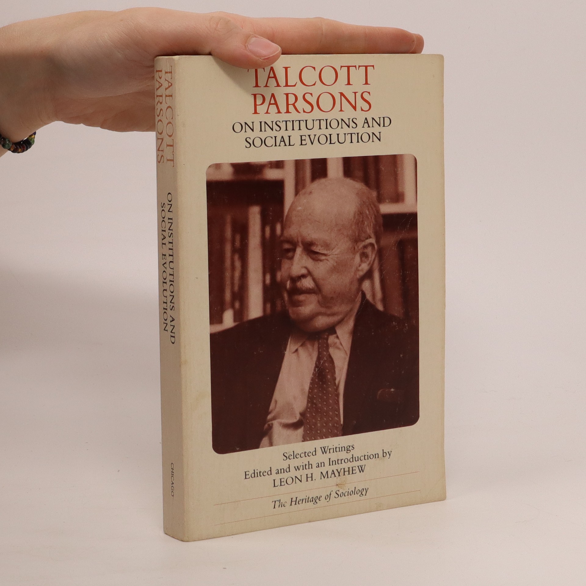 Talcott Parsons on Institutions and Social Evolution: Selected Writings ...