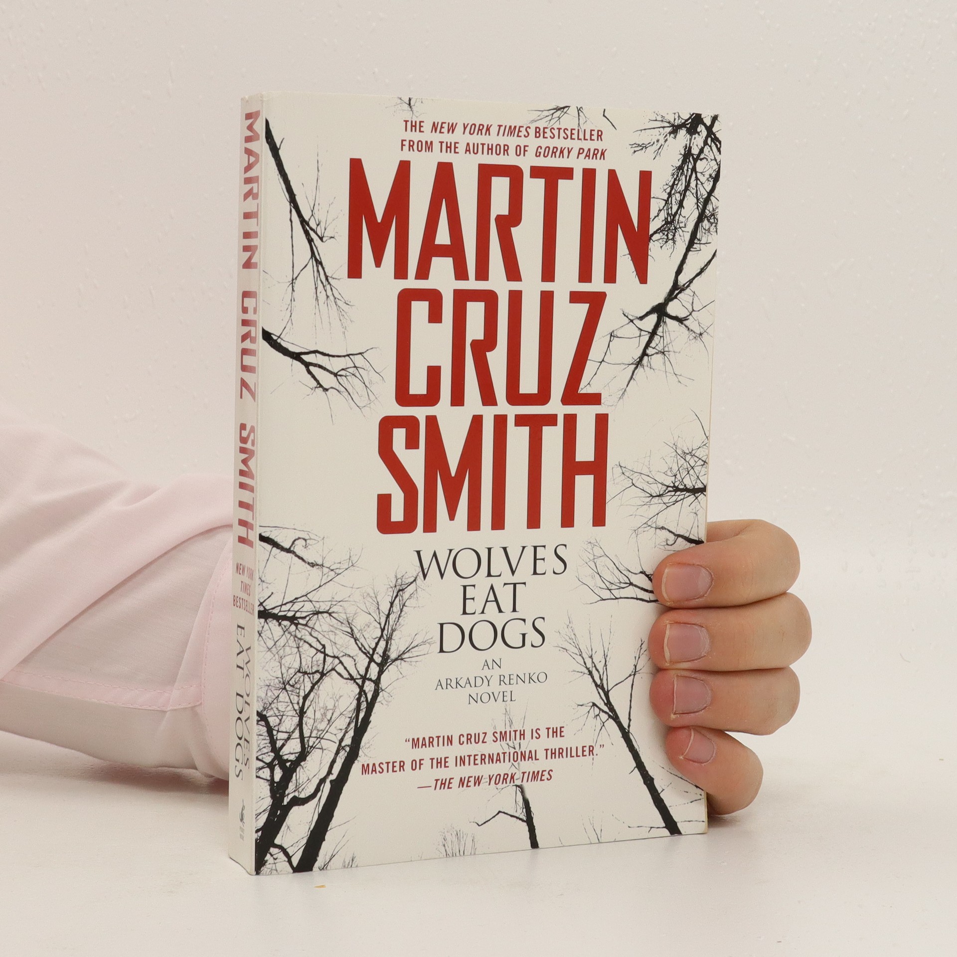 Wolves Eat Dogs - Smith, Martin Cruz - knihobot.cz