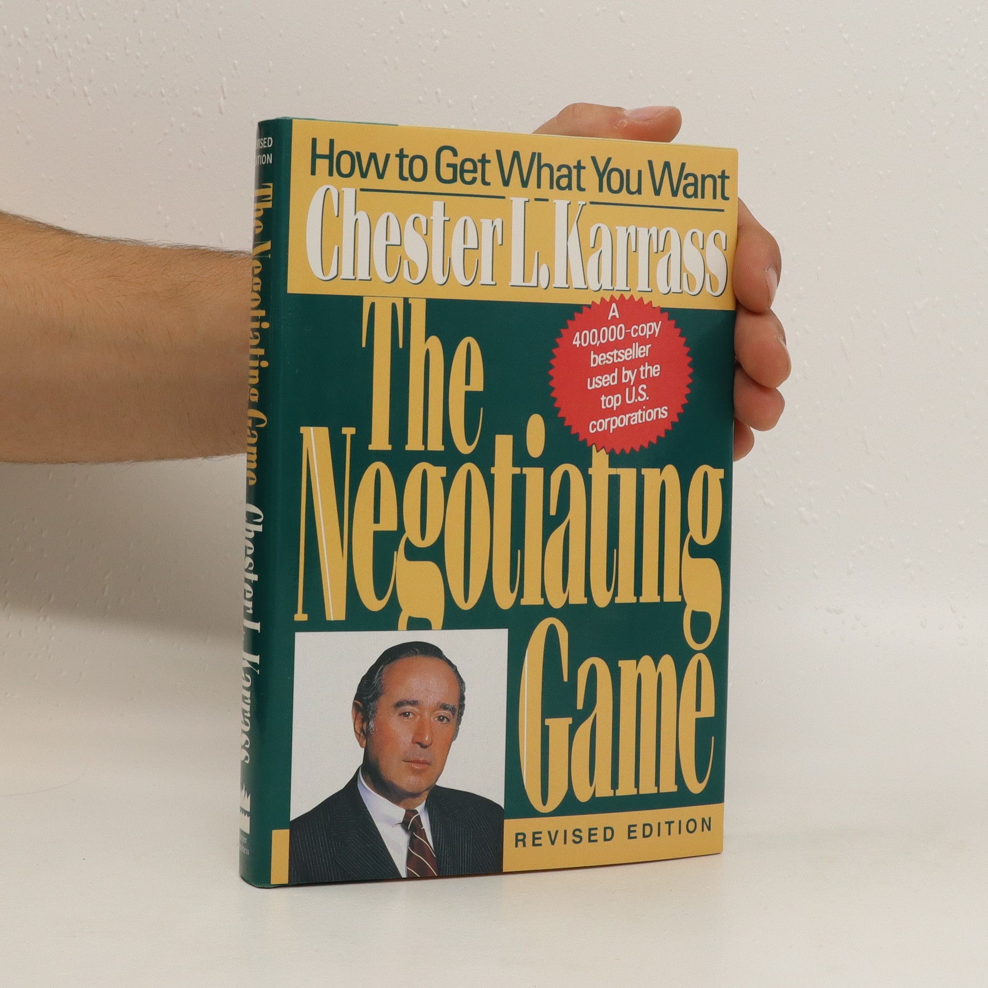 The Negotiating Game - Karrass, Chester Louis - knihobot.cz
