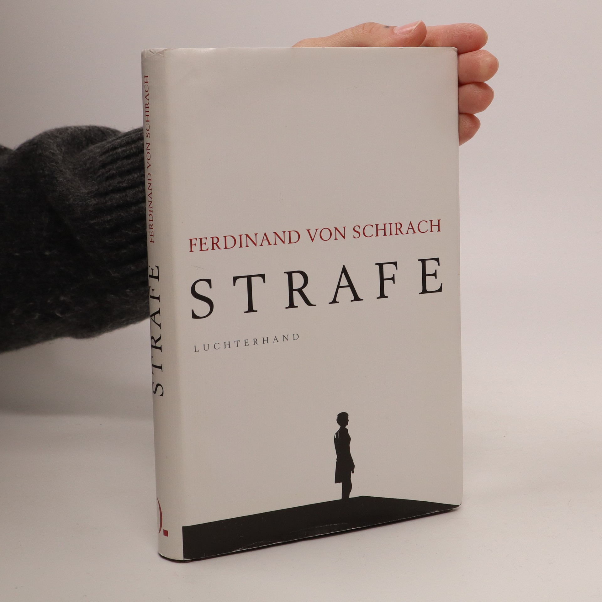 Strafe - Schirach, Ferdinand von - knihobot.cz